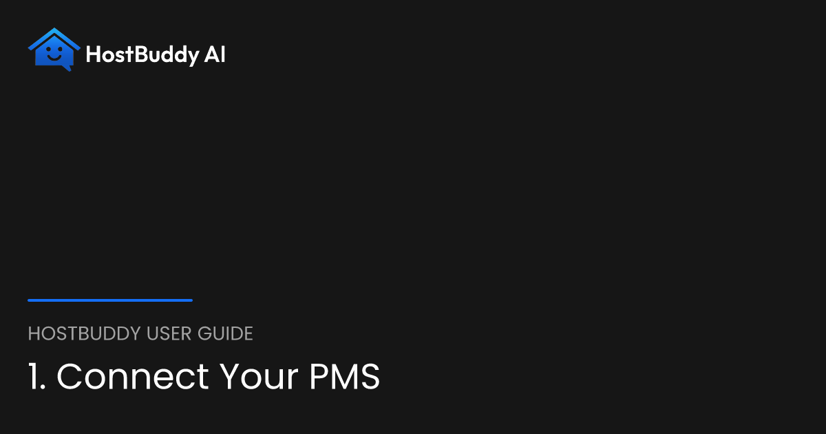 1. Connect Your PMS | HostBuddy User Guide