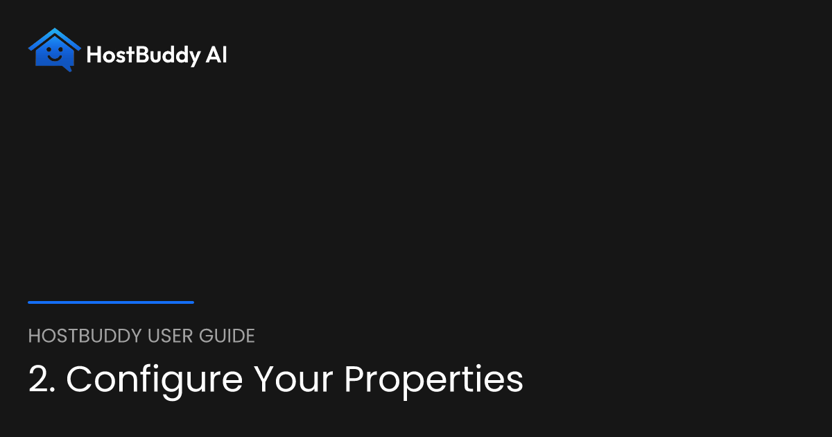 2. Configure Your Properties | HostBuddy User Guide